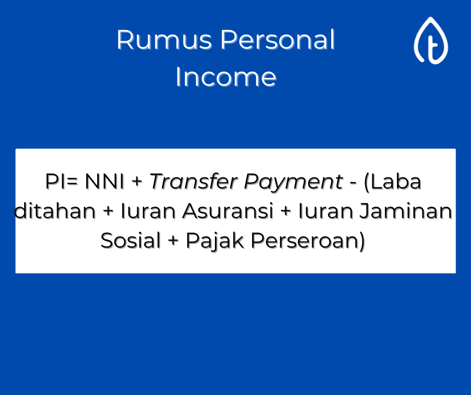 Personal Income: Ketahui Definisi, Rumus, dan Cara Mendapatkannya!